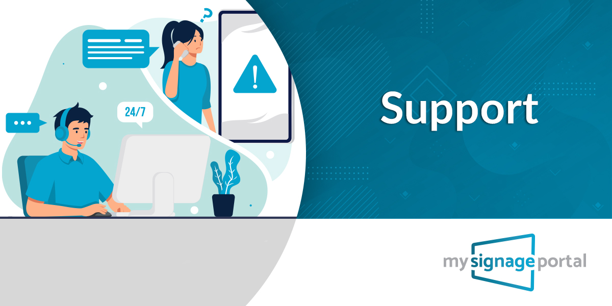 Support | My Signage Portal